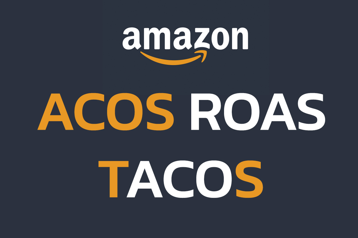 Amazon Guide : ACOS & TACOS คืออะไร ? - Terrestrial